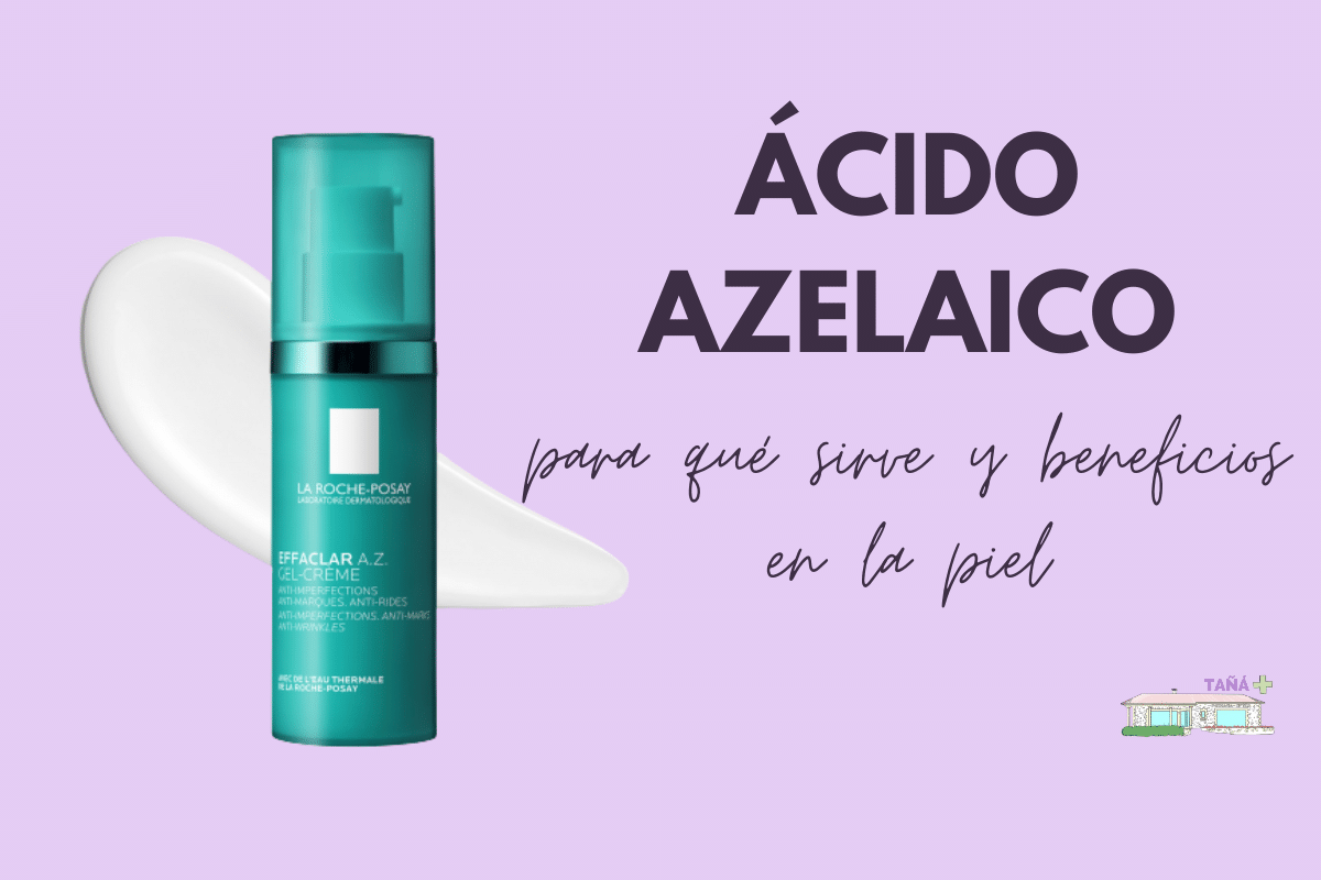 ¿Qué es el Ácido Azelaico? Para Qué Sirve y Cómo Usarlo